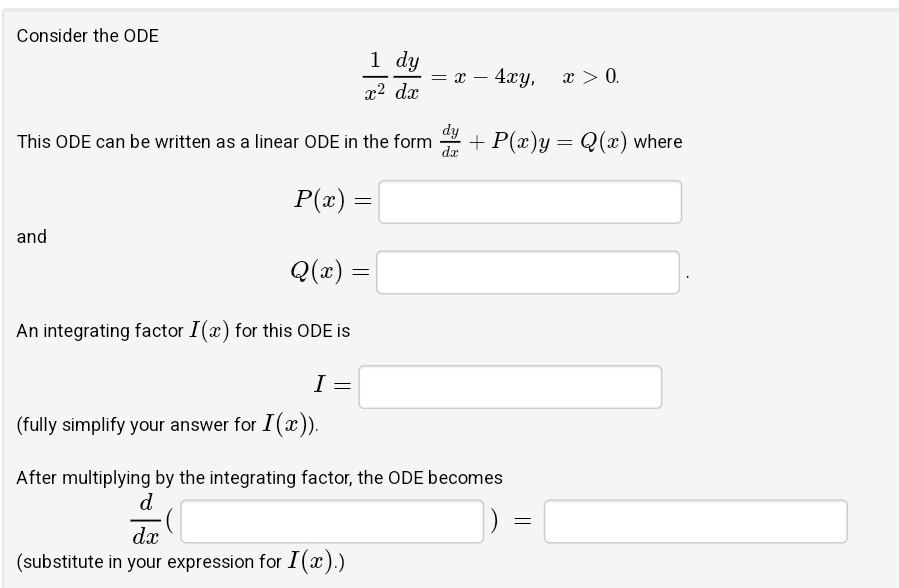 Solved Consider the ODE x21dxdy=x−4xy,x>0. This ODE can be | Chegg.com