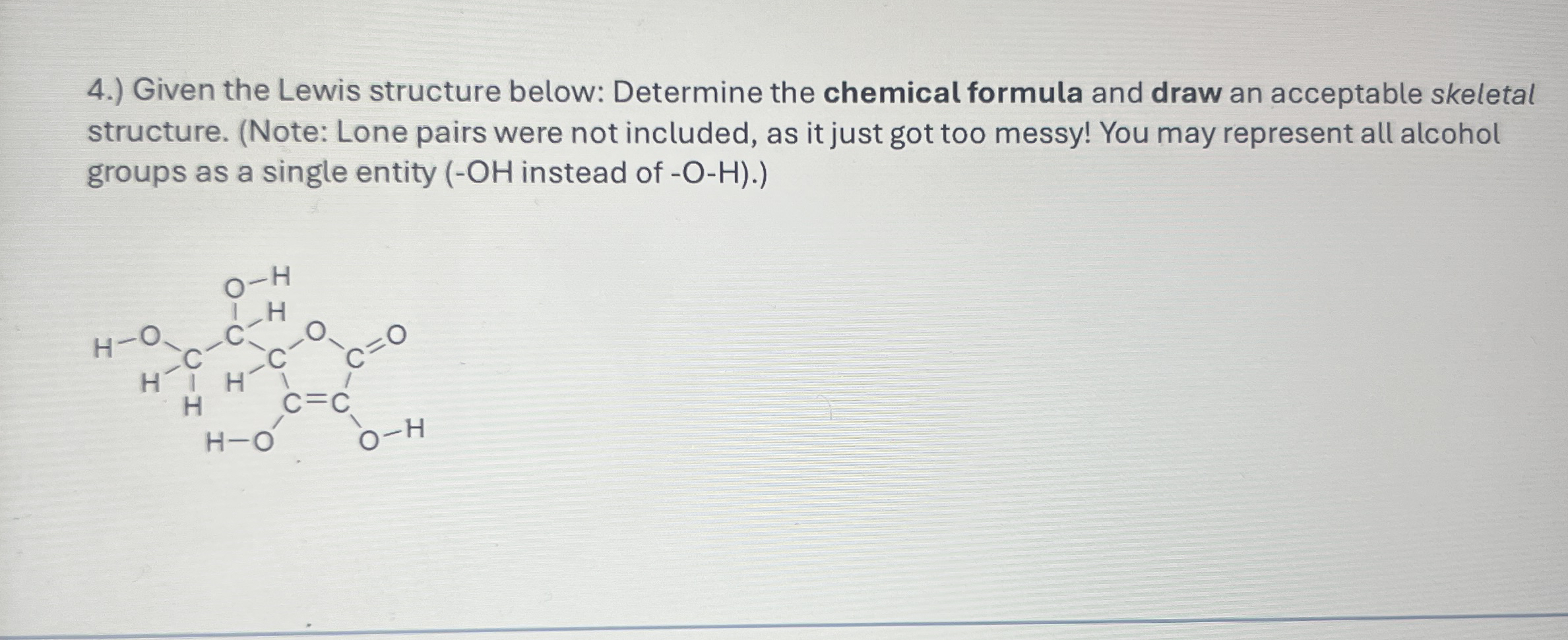 Solved 4.) ﻿Given the Lewis structure below: Determine the | Chegg.com