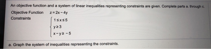 Solved An objective function and a system of linear | Chegg.com