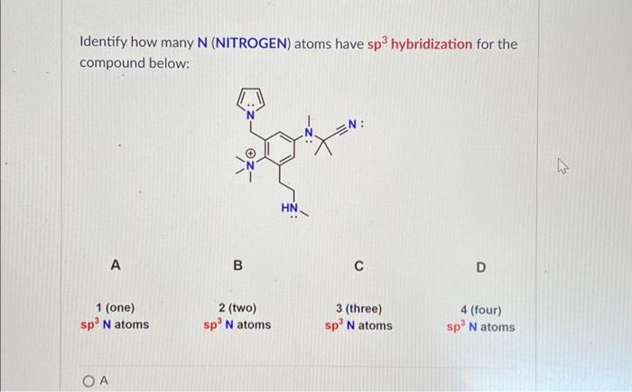 Solved Identify How Many N Nitrogen Atoms Have The