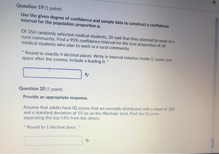 Solved + Question 19 (1 point) Use the given degree of | Chegg.com