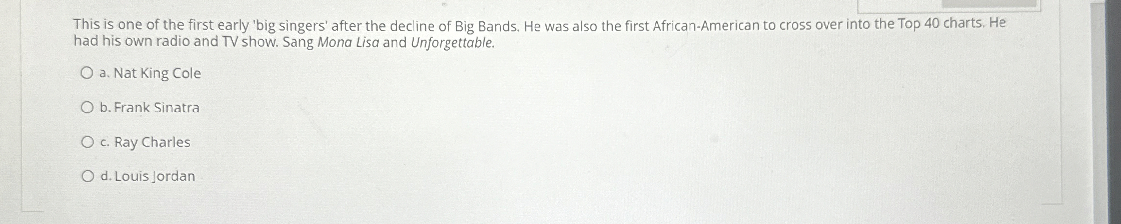 Solved This is one of the first early 'big singers' after | Chegg.com