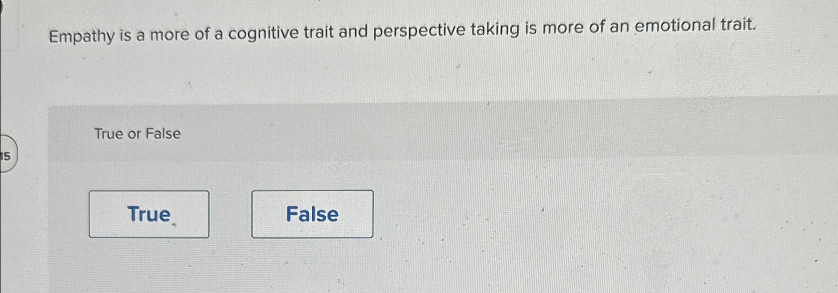 Solved Empathy is a more of a cognitive trait and | Chegg.com