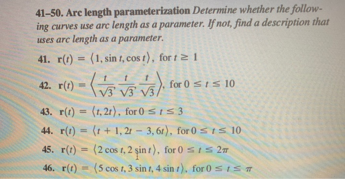Solved 41-50. Arc length parameterization Determine whether | Chegg.com