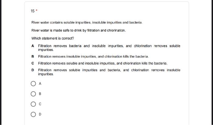 Solved 15 River water contains soluble impurities, insoluble | Chegg.com