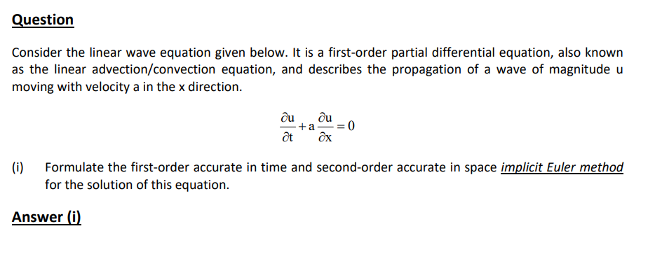 Solved QuestionConsider the linear wave equation given | Chegg.com