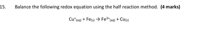 Solved Balance the following redox equation using the half | Chegg.com