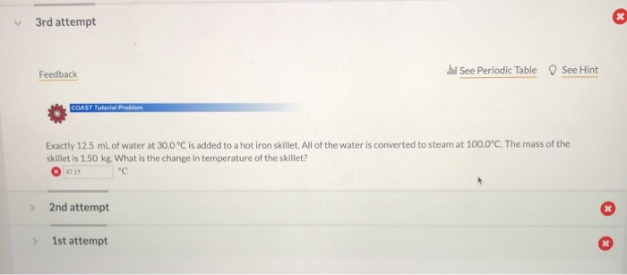 Solved 3rd attempt Feedback See Periodic Table See Hint | Chegg.com