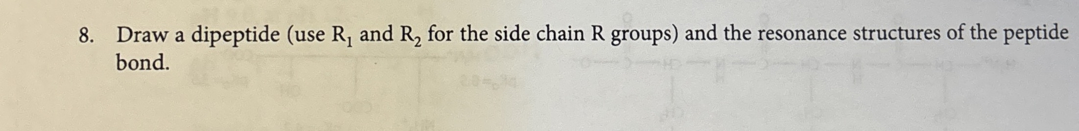 Solved Draw a dipeptide (use R1 ﻿and R2 ﻿for the side chain | Chegg.com