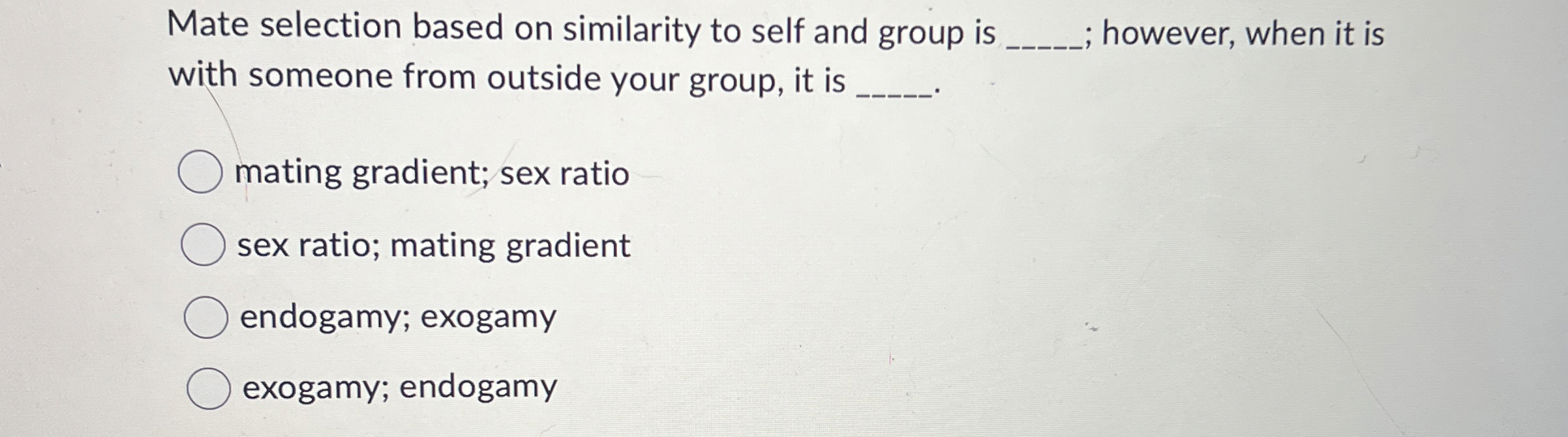 Solved Mate selection based on similarity to self and group | Chegg.com