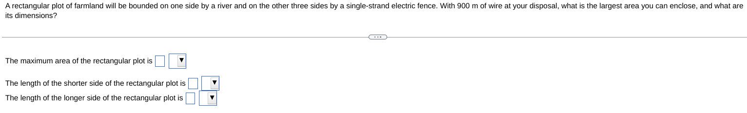 Solved A rectangular plot of farmland will be bounded on one | Chegg.com