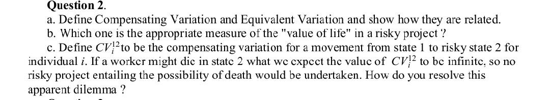 Solved a. Define Compensating Variation and Equivalent | Chegg.com