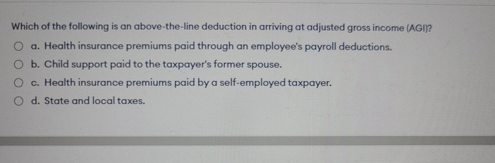 Solved Which of the following is an above-the-line deduction | Chegg.com