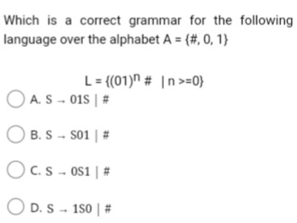 Solved Which is a correct grammar for the following language | Chegg.com