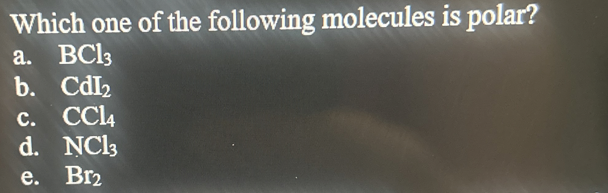 Which one of the following molecules is | Chegg.com