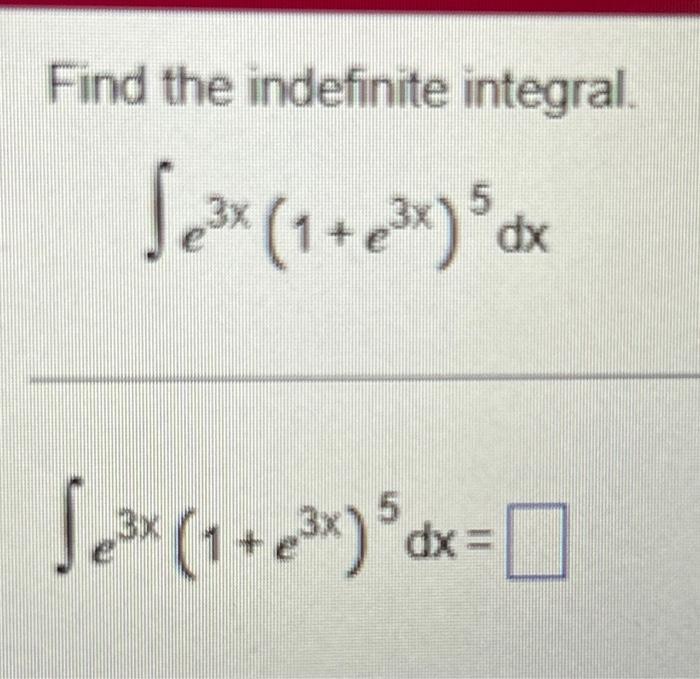 Solved Find the indefinite integral. ∫5+4x2xdx | Chegg.com