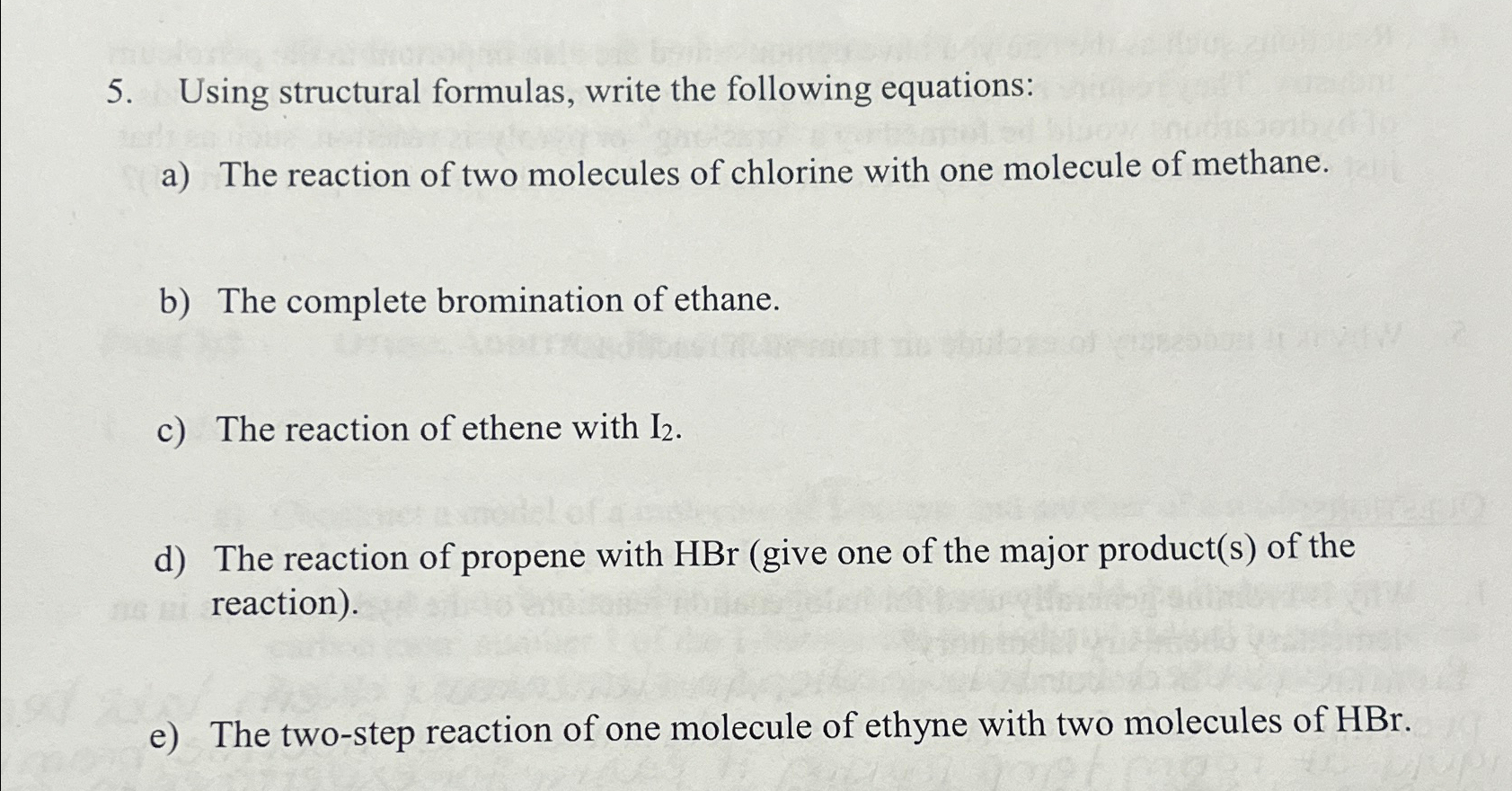 Using structural formulas, write the following | Chegg.com