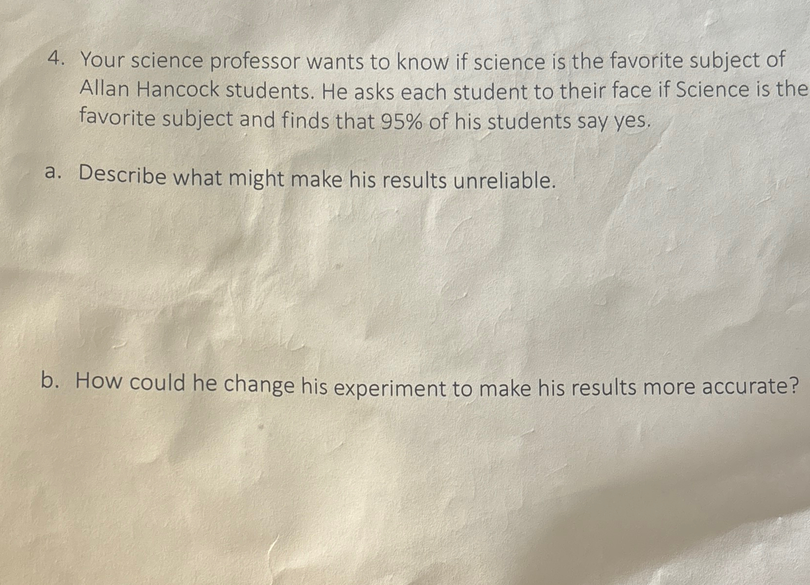 Solved Your science professor wants to know if science is | Chegg.com