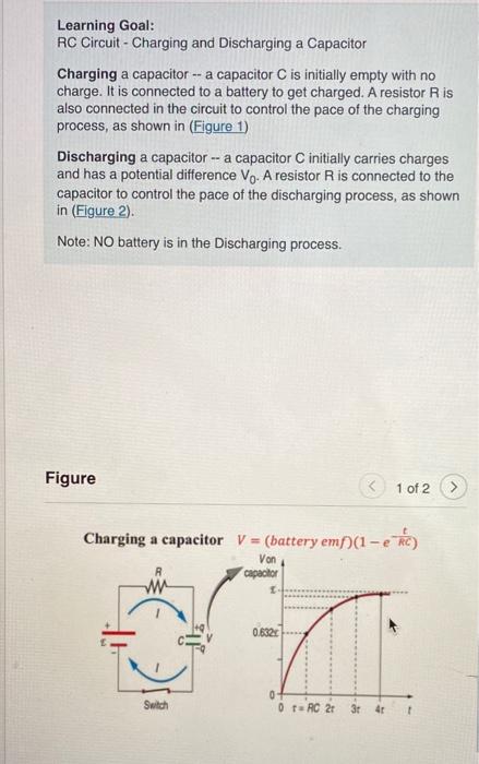 Solved Learning Goal: RC Circuit - Charging and Discharging | Chegg.com