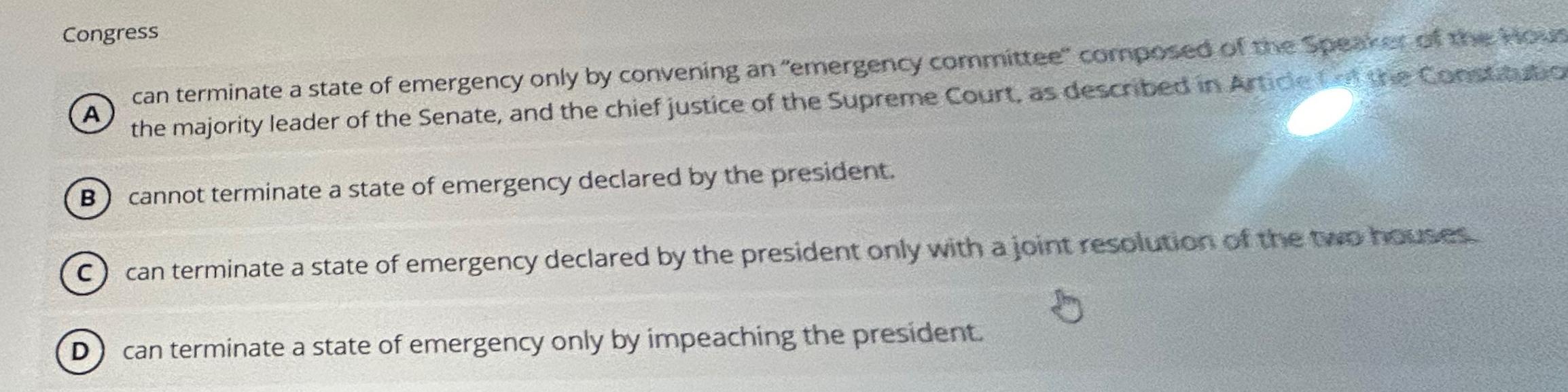 Solved Congress cannot terminate a state of emergency | Chegg.com