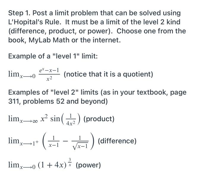 Solved Step 1. Post a limit problem that can be solved using | Chegg.com