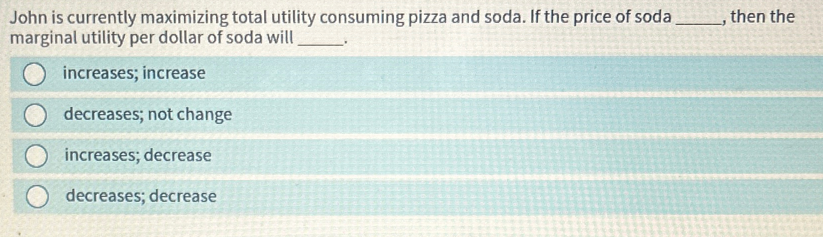 Solved John is currently maximizing total utility consuming | Chegg.com