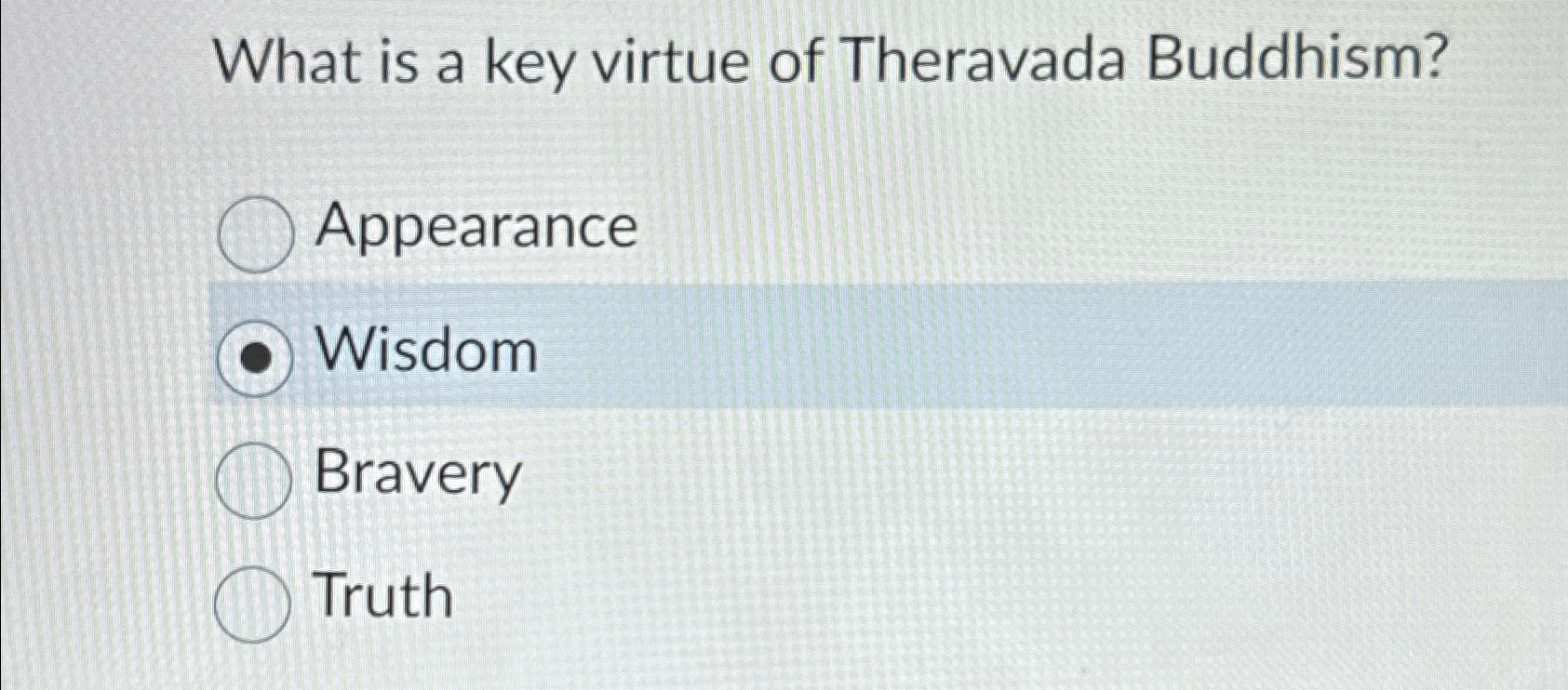 Solved What is a key virtue of Theravada | Chegg.com