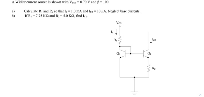 Solved A Widlar current source is shown with VBEL = 0.70 V | Chegg.com