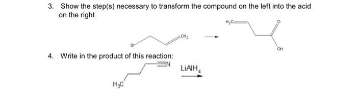 Solved 3. Show the step(s) necessary to transform the | Chegg.com