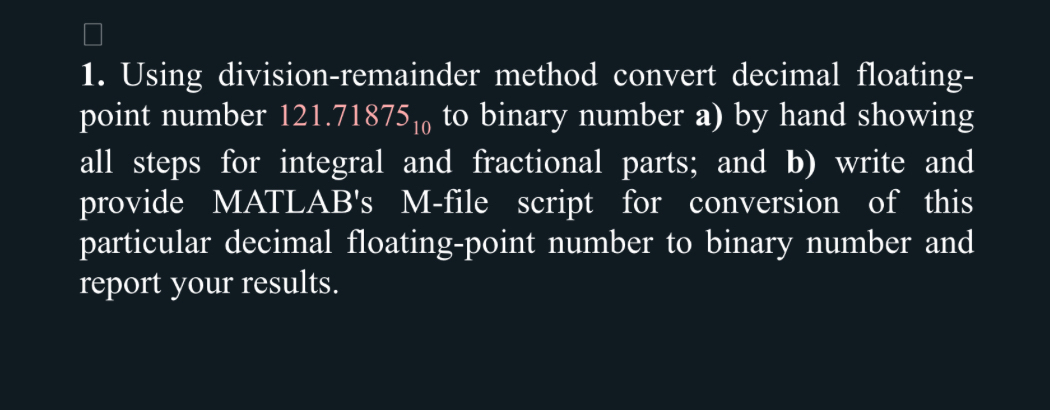Solved Using division-remainder method convert decimal | Chegg.com
