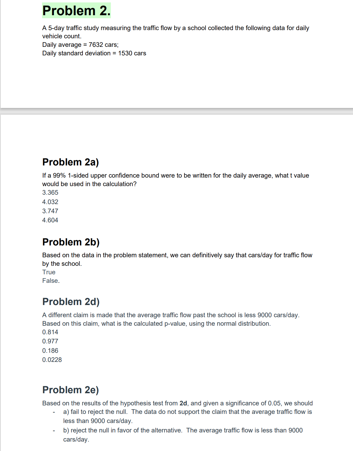 Problem 2.A 5-day traffic study measuring the traffic | Chegg.com