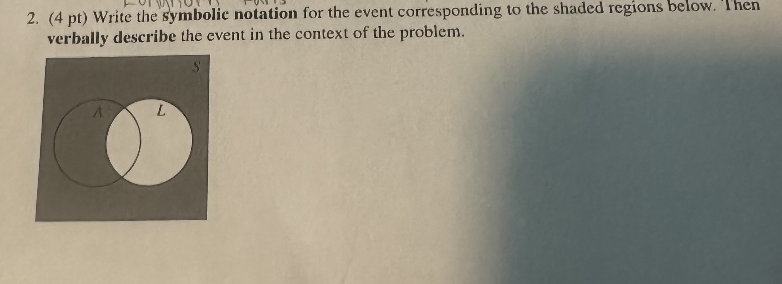 Solved (4 ﻿pt) ﻿Write the symbolic notation for the event | Chegg.com