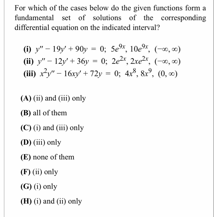 Solved For which of the cases below do the given functions | Chegg.com