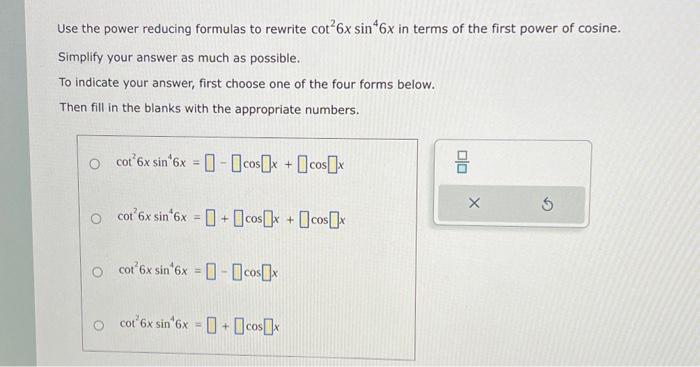 Solved Use the power reducing formulas to rewrite | Chegg.com