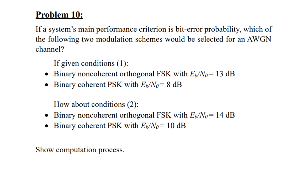 Solved Problem 10:If a system's main performance criterion | Chegg.com
