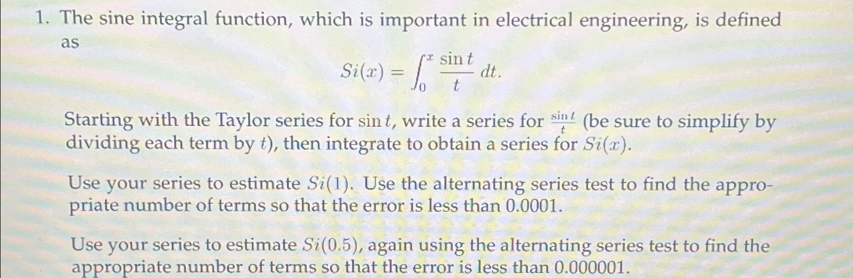 Solved The sine integral function, which is important in | Chegg.com