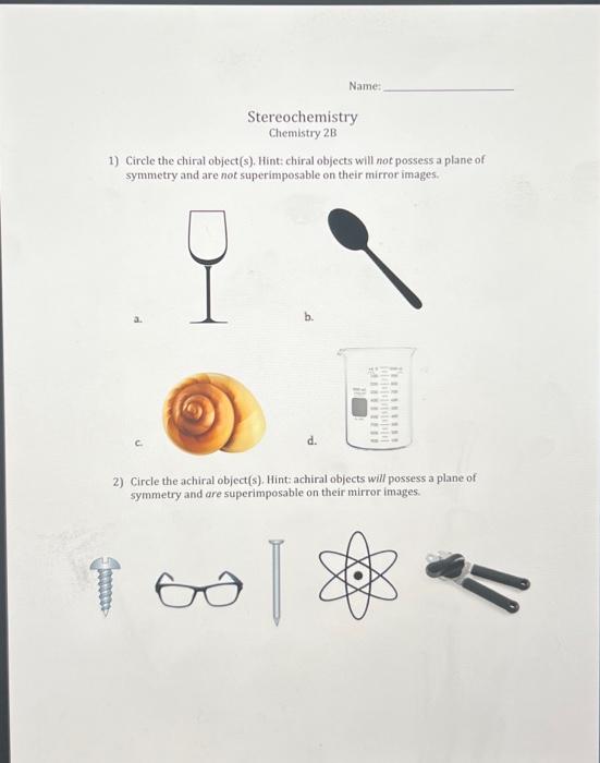Solved 1) Circle the chiral object(s). Hint: chiral objects | Chegg.com
