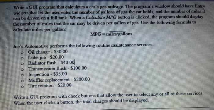Solved Write a GUI program that calculates a car s gas | Chegg.com