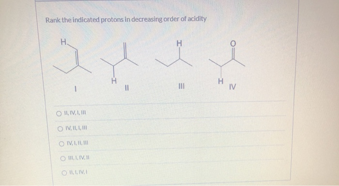 Solved Rank the indicated protons in decreasing order of | Chegg.com