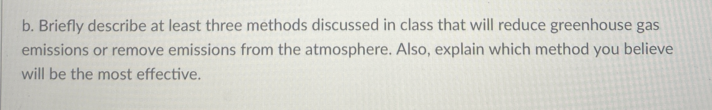 Solved b. ﻿Briefly describe at least three methods discussed | Chegg.com