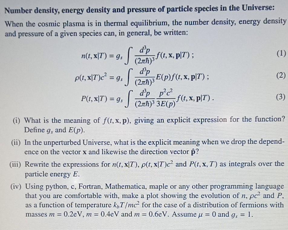 Solved Number density, energy density and pressure of | Chegg.com
