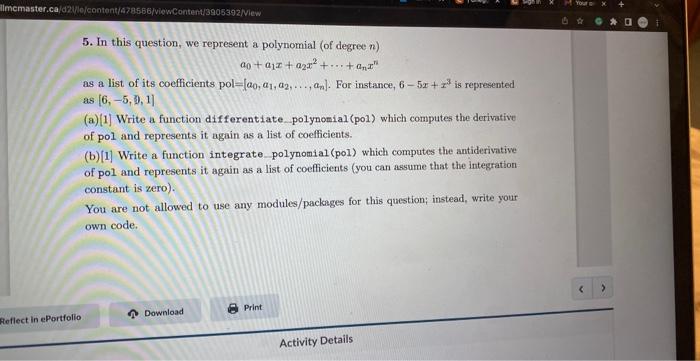 Solved 5. In this question, we represent a polynomial (of | Chegg.com
