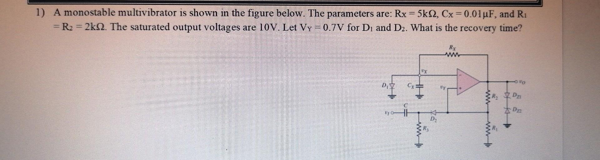 Solved 1) A monostable multivibrator is shown in the figure | Chegg.com