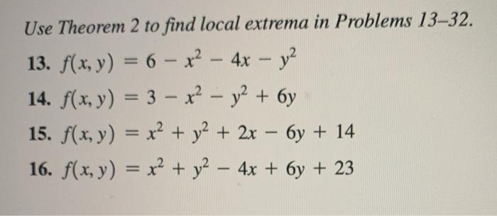 Solved Use Theorem 2 to find local extrema in Problems | Chegg.com