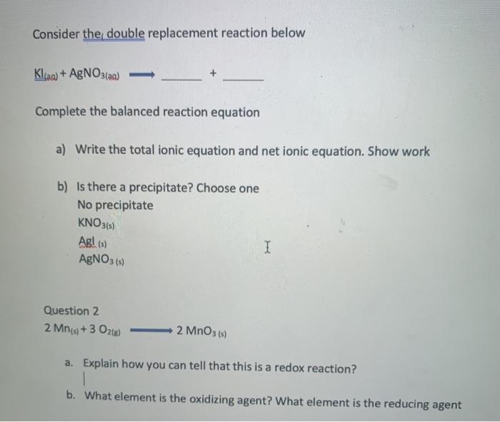 Solved Consider the double replacement reaction below Klian | Chegg.com