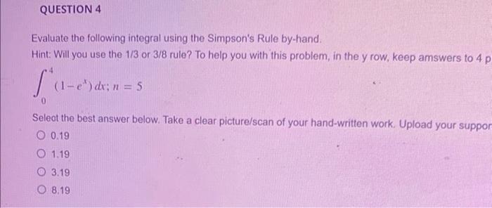 Solved use simpsons rule to solve integral. please try to | Chegg.com