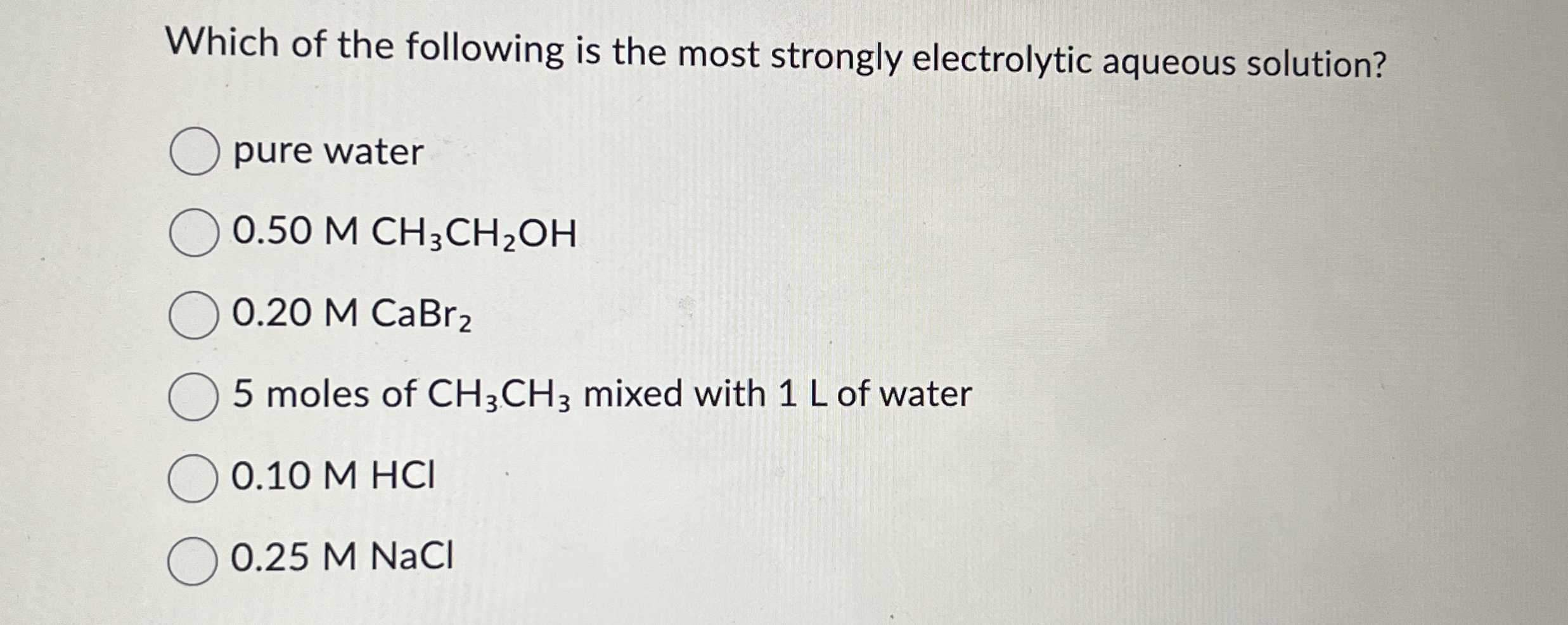 Solved Which of the following is the most strongly | Chegg.com