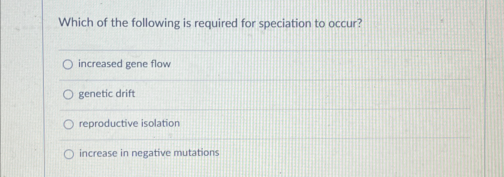 Solved Which of the following is required for speciation to | Chegg.com