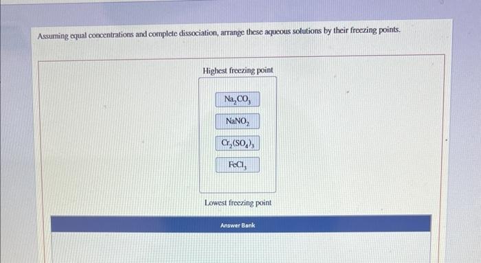Solved Assuming equal concentrations and complete | Chegg.com