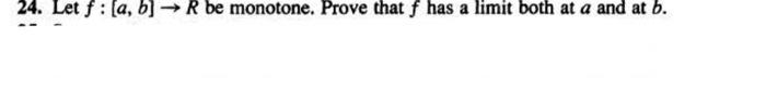 Solved 24. Let f:[a,b]→R be monotone. Prove that f has a | Chegg.com